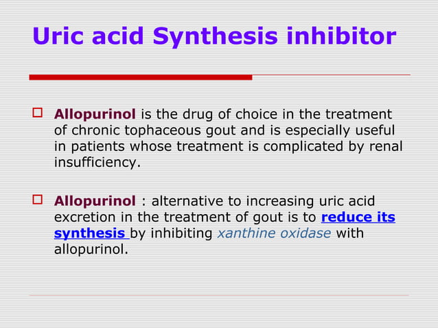 gout and anti gout drugs pharmacology | PPT