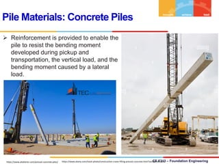 Pile Foundations in Foundation Engineering | PPT