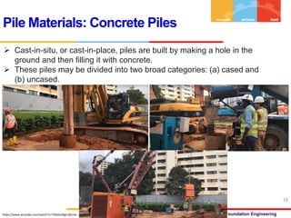 Pile Foundations in Foundation Engineering | PPT