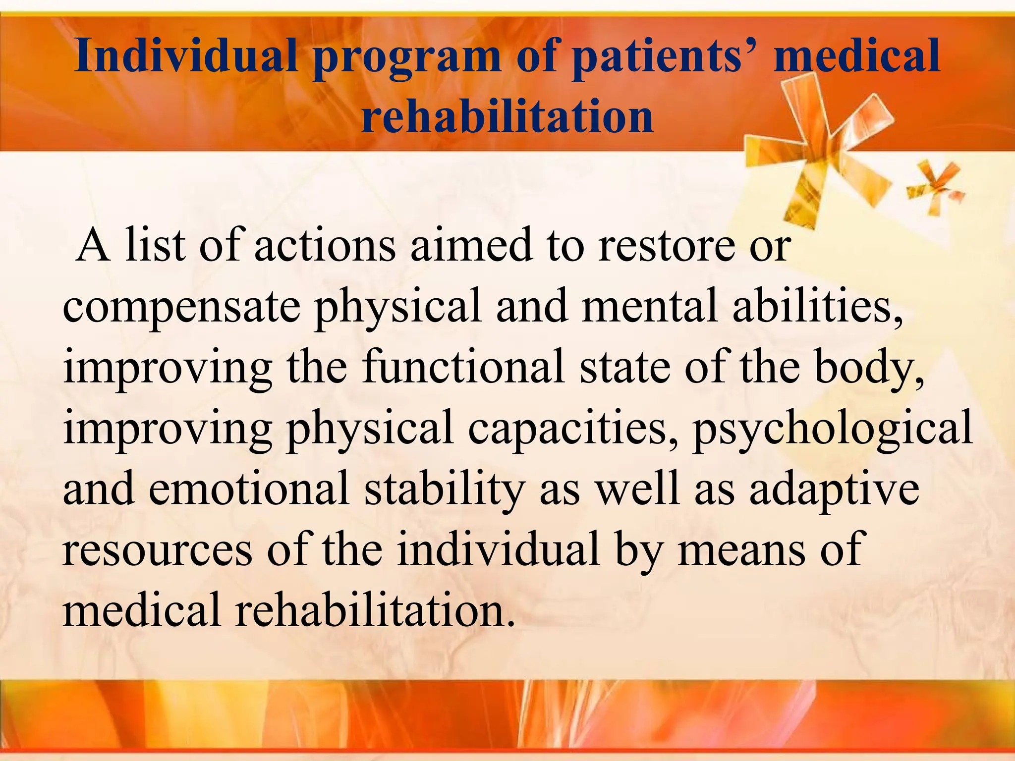 Rehabilitation - definition, classification | PPT