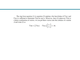 Lecture 22 - The Matrix of a linear Transformation.ppt