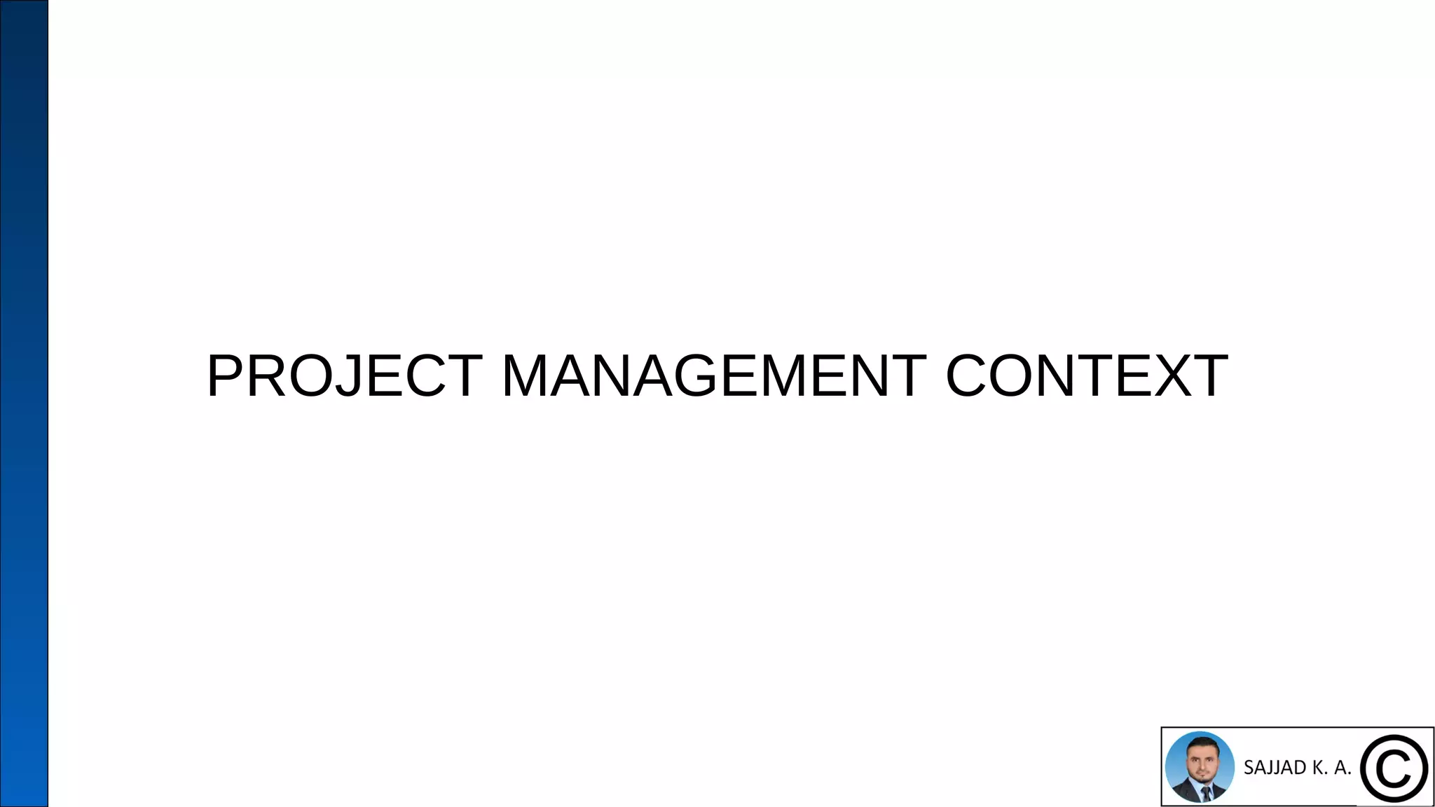 Episode 20 :PROJECT MANAGEMENT CONTEXT | PPT