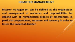 Introduction to disaster management system | PPT