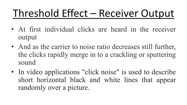 Lecture 22 Threshold effects in FM.pptx | Digital Audio | Computer ...