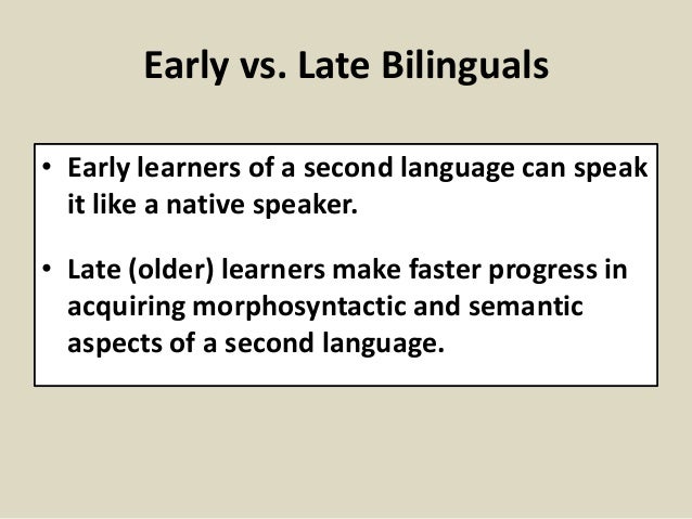 Bilingualism