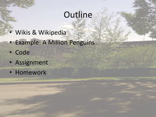 Lecture 23 Wikis & Writing | PPT