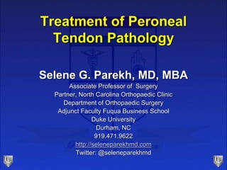 Lecture 23 24 parekh peroneal pathology | PPTX