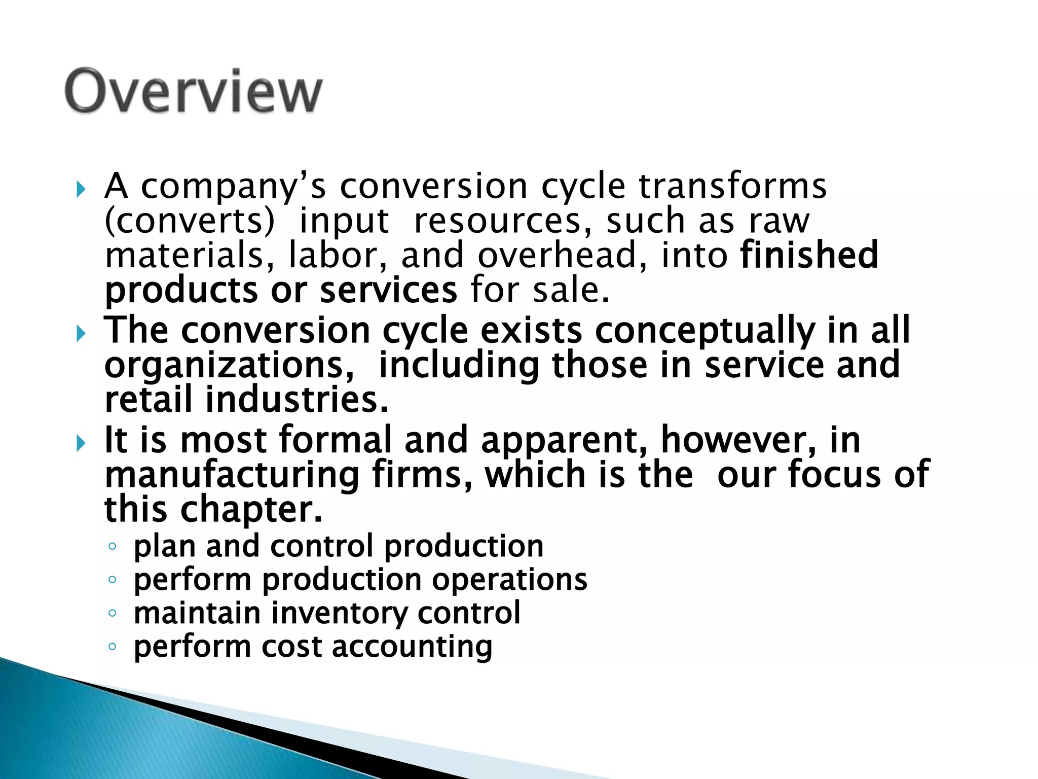 Lecture 24 conversion cycle -the traditional manufacturing environment ...