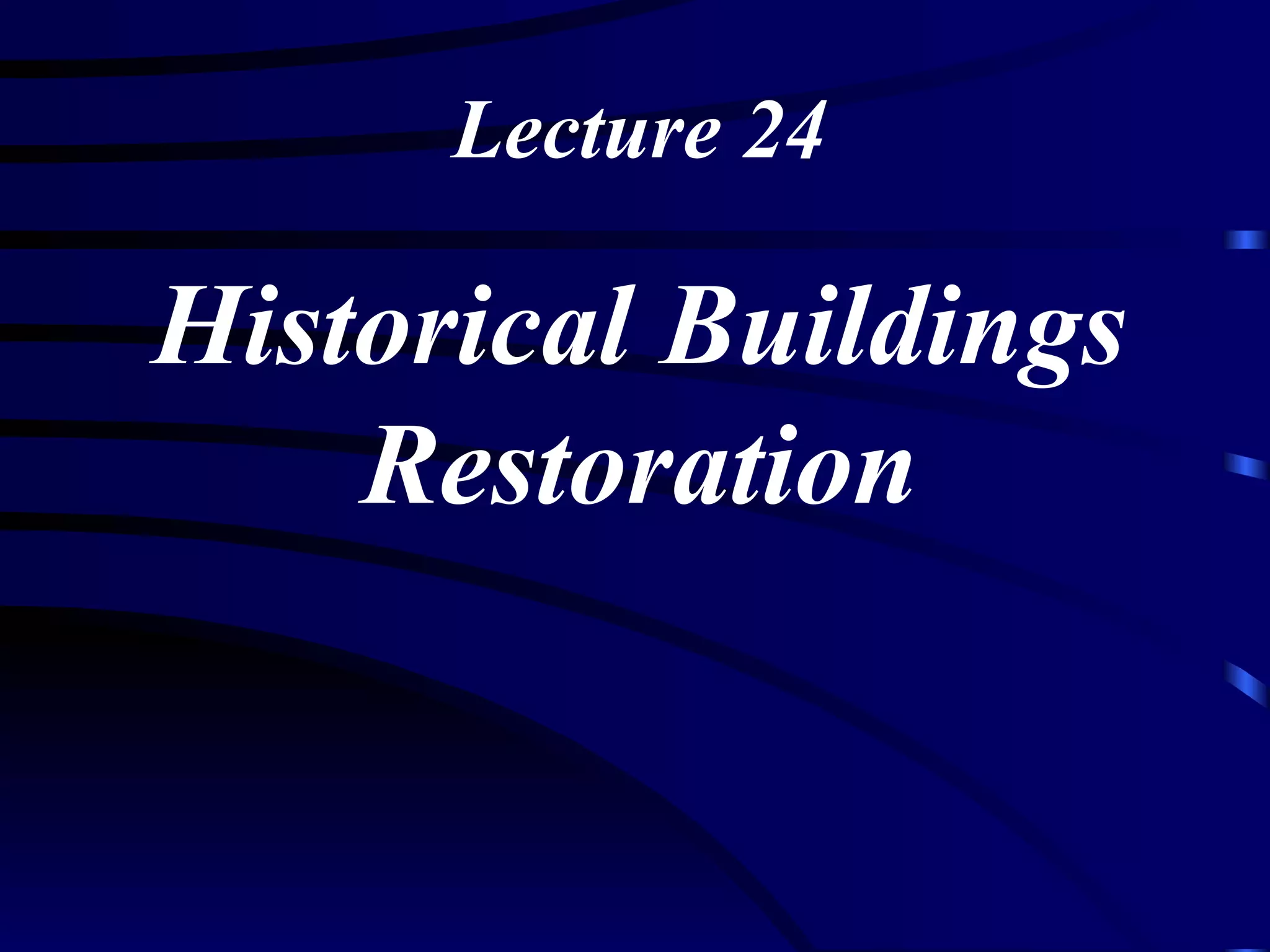 Lecture24 Restoration Lecture Bt | PPT