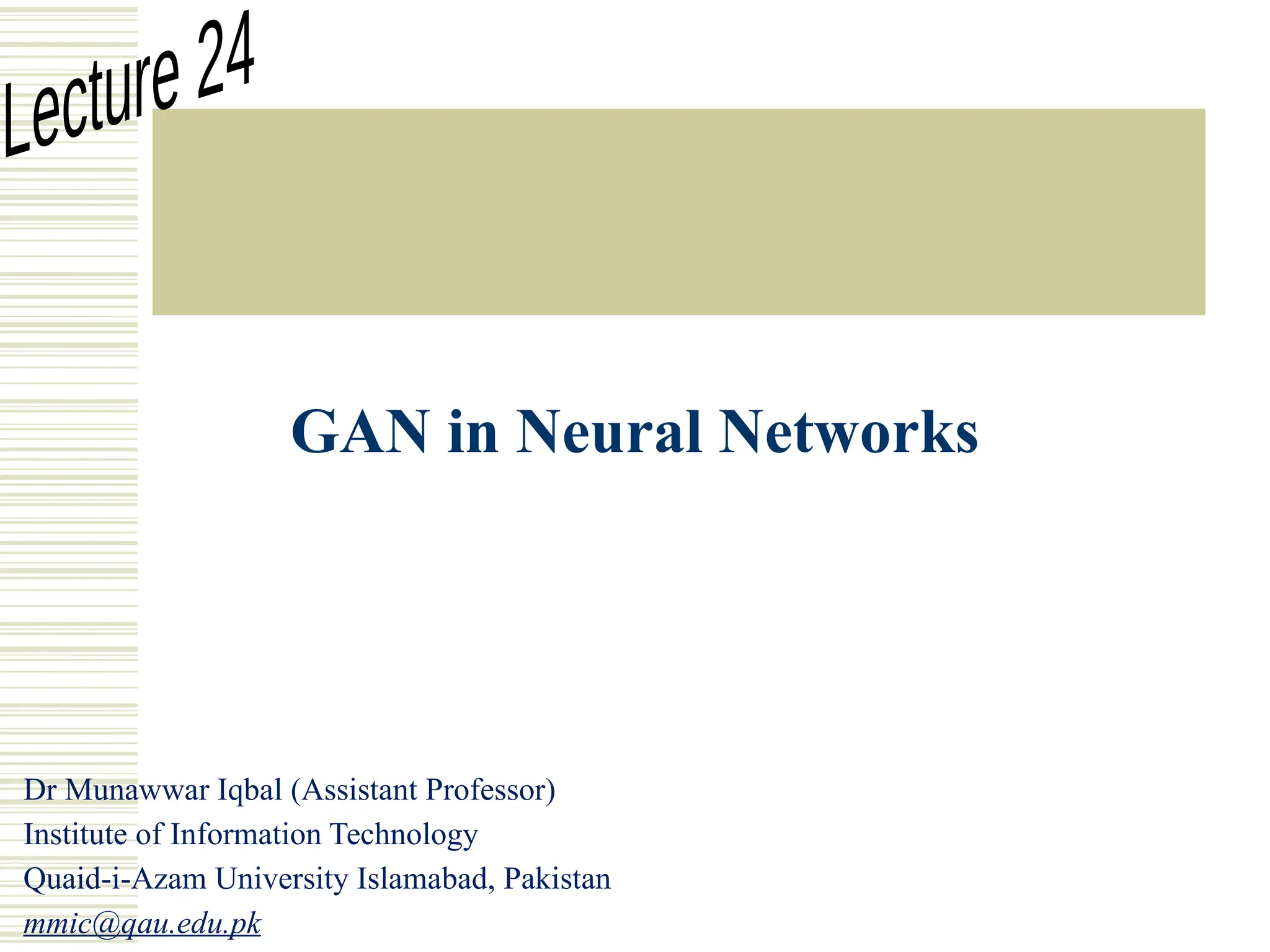 GAN in neural networks detailed study.pptx