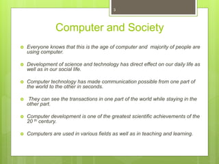 computer and society impact of Computer in society | PPTX