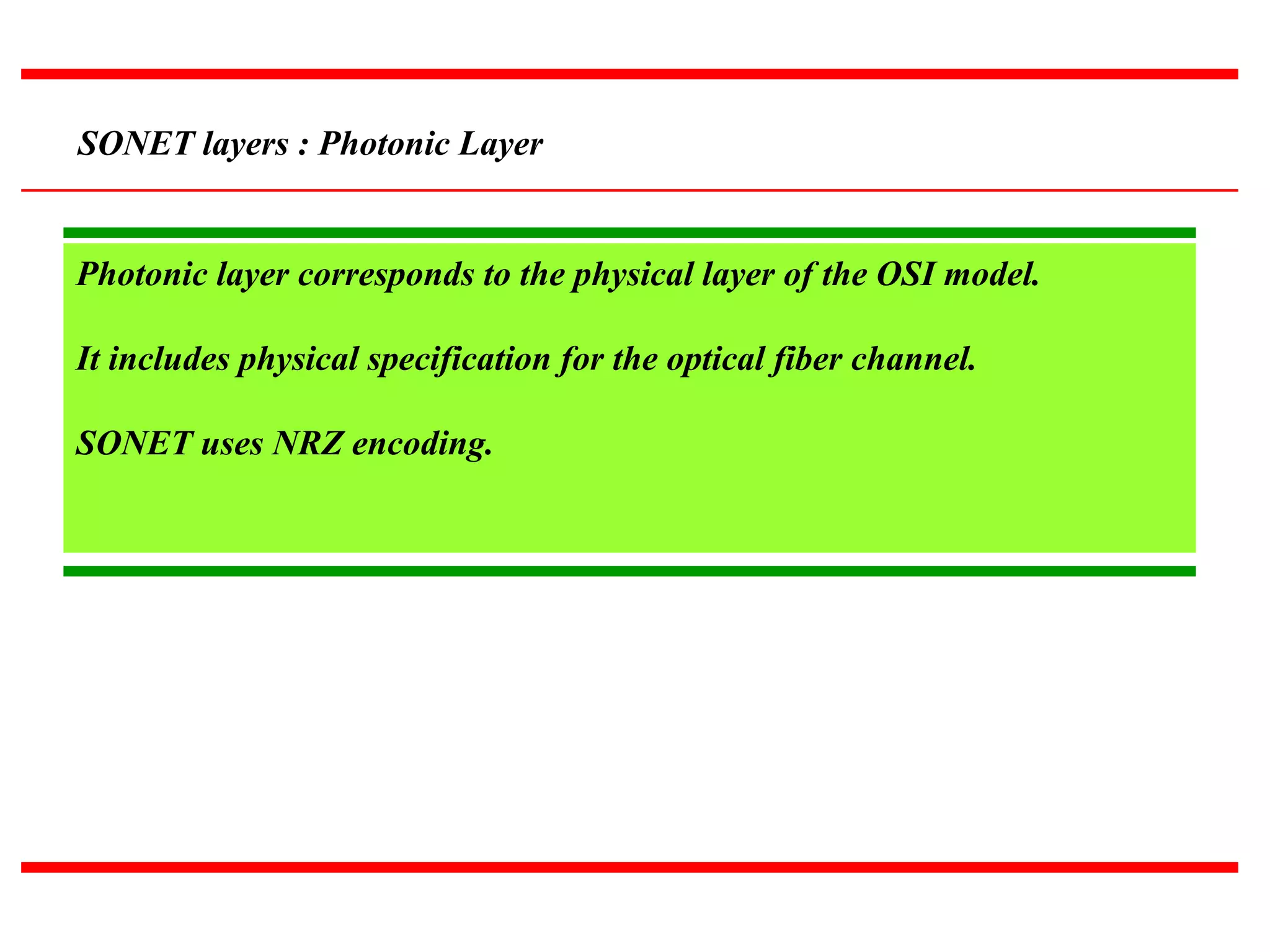LAYER PROTOCOL ,SONET,SDH | PPT