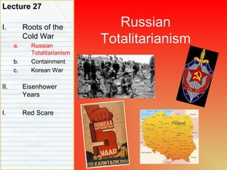 Lecture 27 origins of the cold war amended | PPT