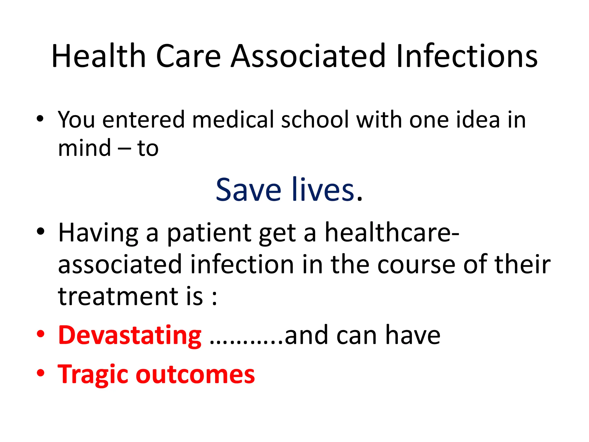 Lecture 28-Healthcare Associated Infections.pptx