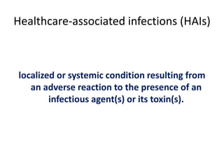 Lecture 28-Healthcare Associated Infections.pptx