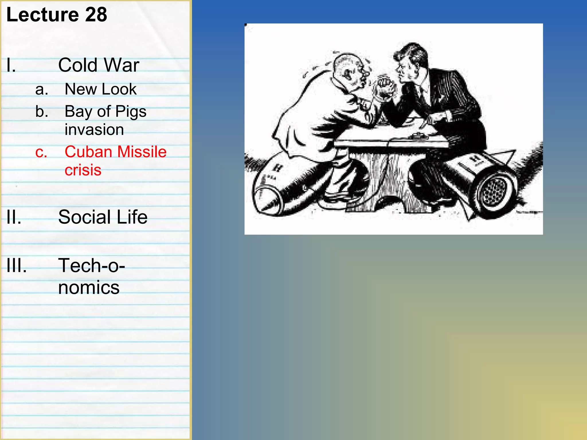 Lecture 28 1960s cold war | PPT