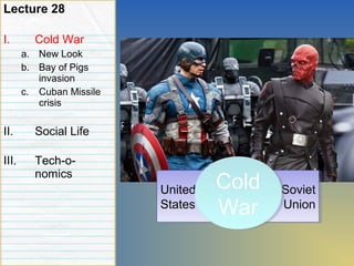 Lecture 28 1960s cold war | PPT