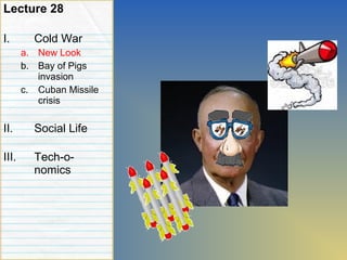 Lecture 28 1960s cold war | PPT
