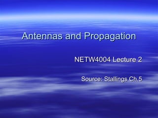 Lecture2 antennas and propagation | PPT