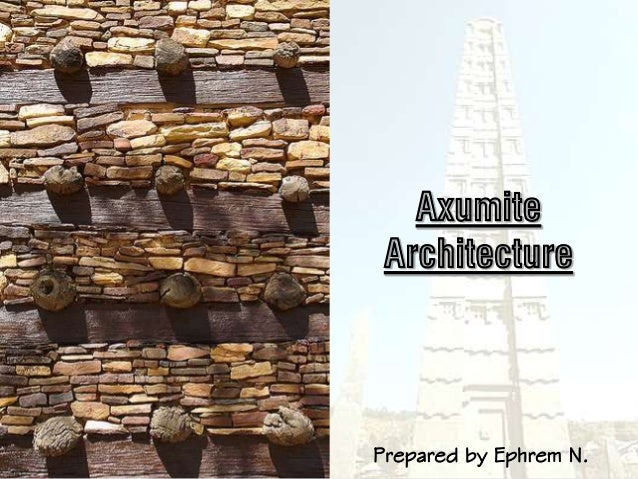 Lecture 2 axumite architecture