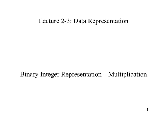 Lecture2 binary multiplication | PPT