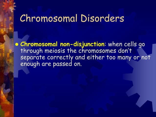 Lecture 2 Chromosomal diseases (1).ppt