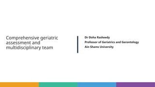 lecture 2_Comprehensive geriatric assessment and multidisciplinary team ...