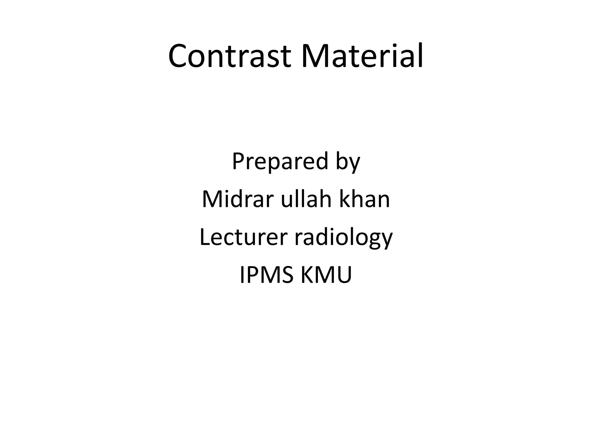 Lecture 2 contrast material | PPTX | Chemistry | Science