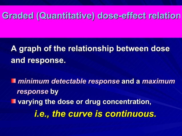 Lecture 2 Dose Response Relationship 1 Lecture 2 Dose Response Relationship 1