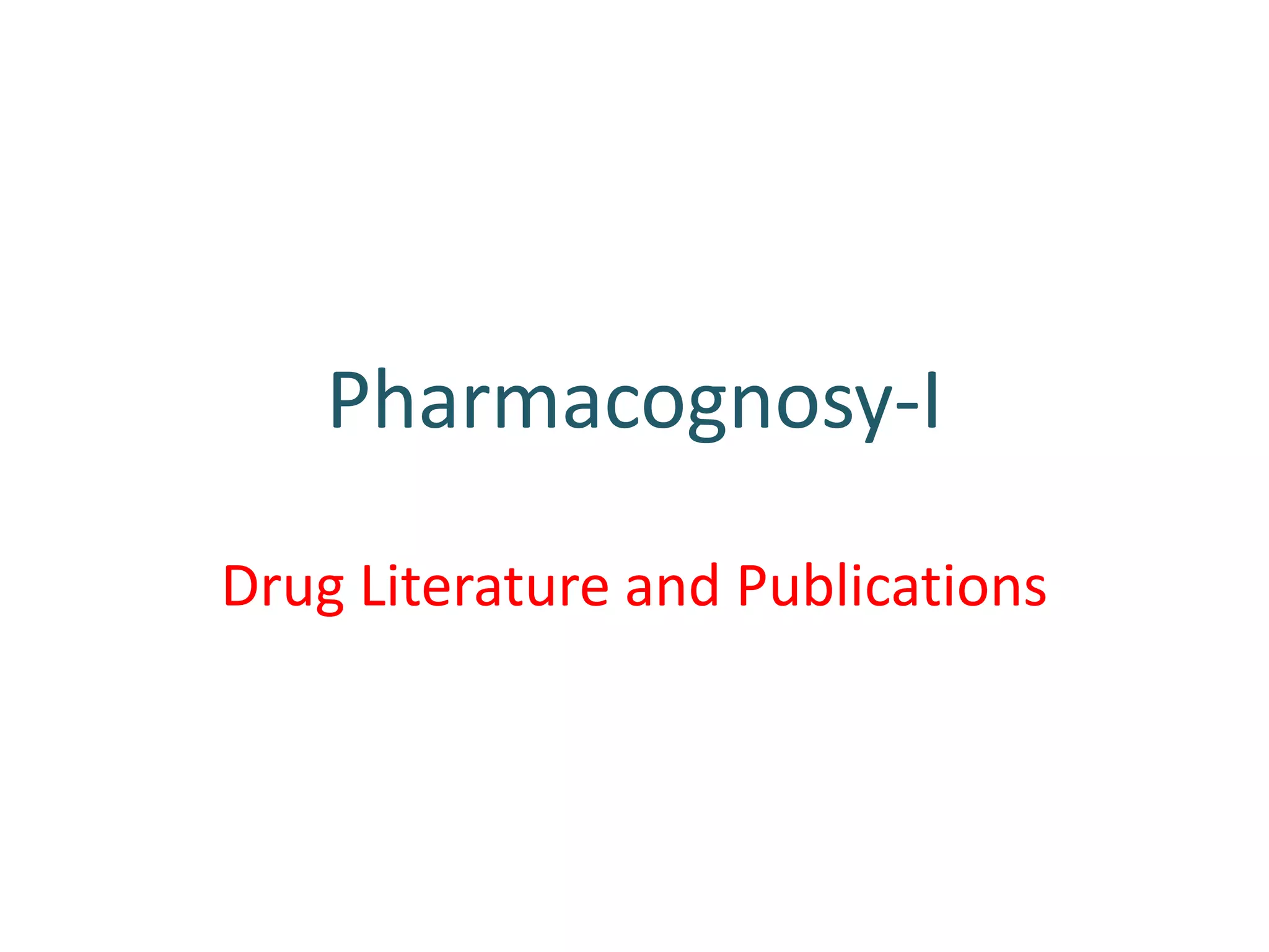 Drug literature and publications | PPTX