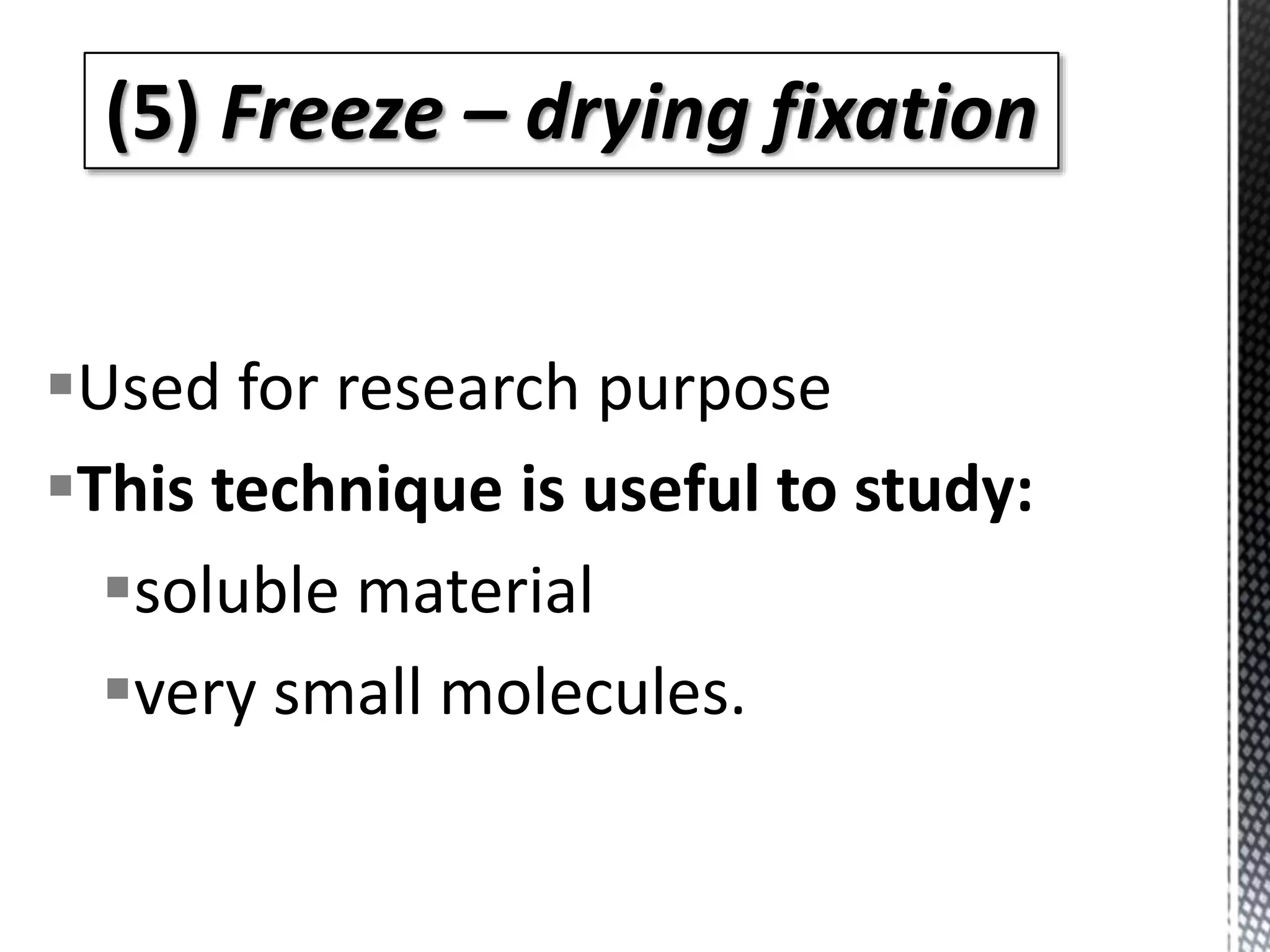 Principles, Methods and Types of Fixatives | PPTX