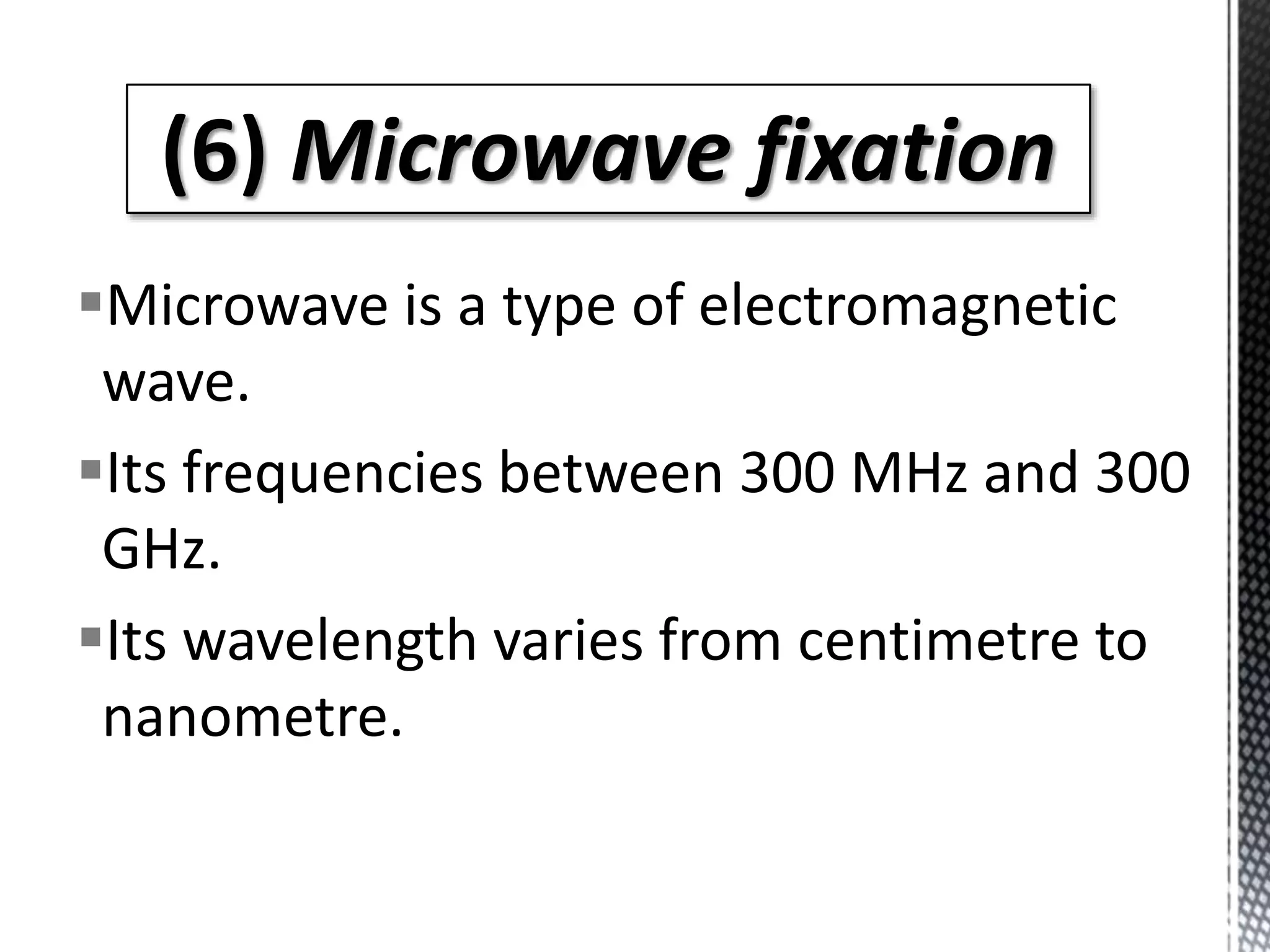 Principles, Methods and Types of Fixatives | PPTX