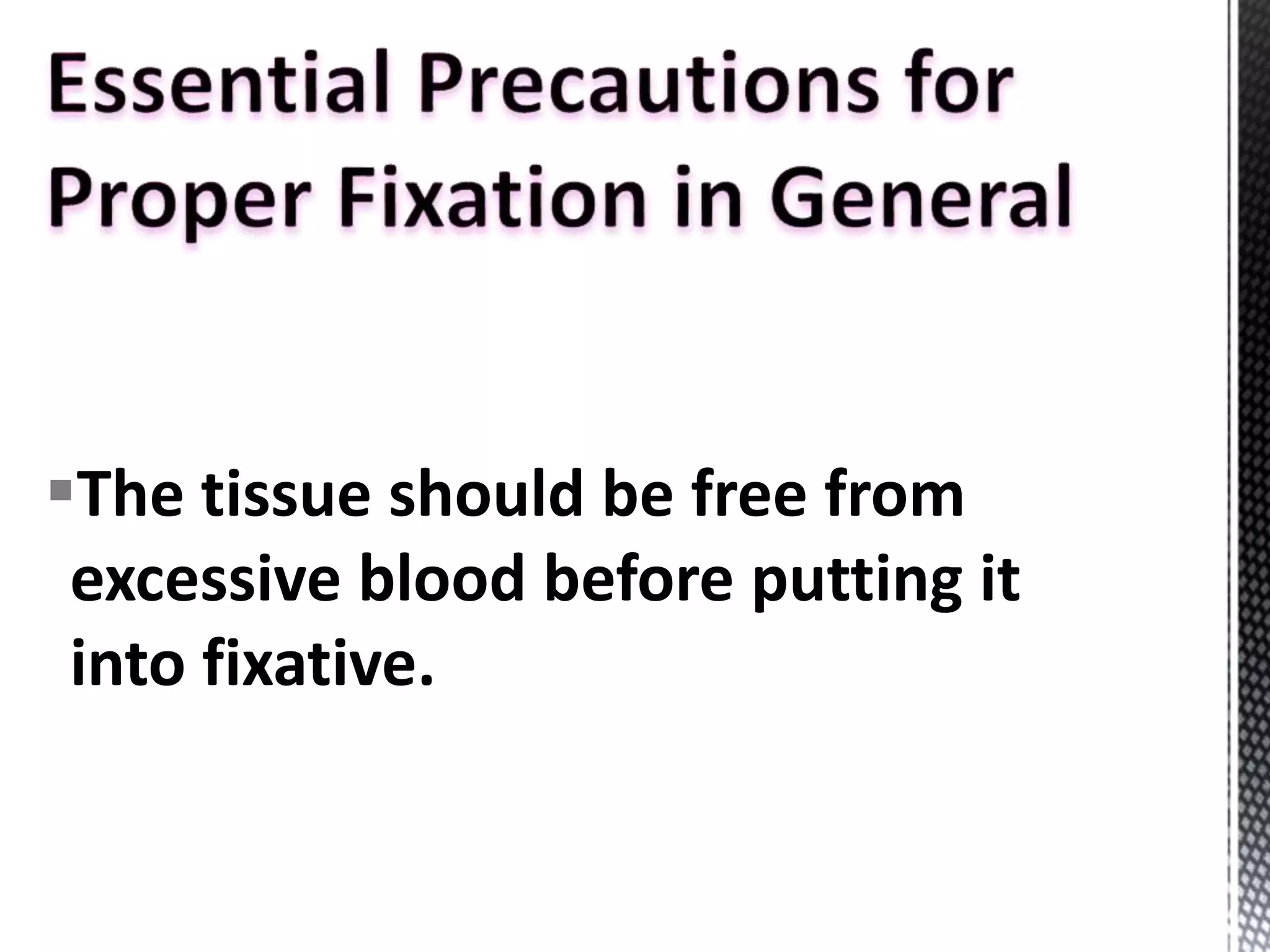 Principles, Methods and Types of Fixatives | PPTX