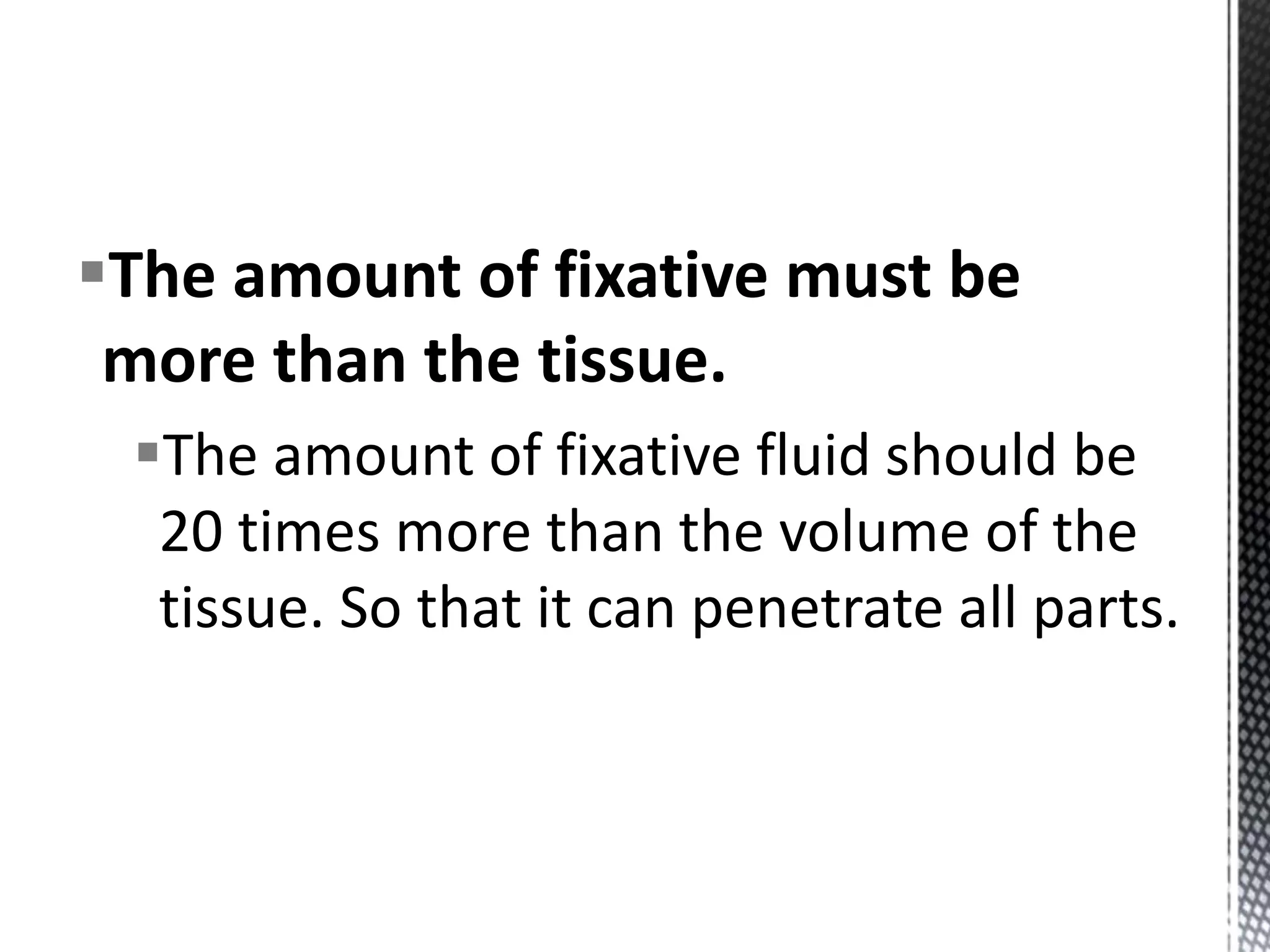Principles, Methods and Types of Fixatives | PPTX