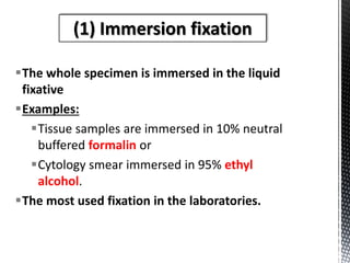 Principles, Methods and Types of Fixatives | PPTX