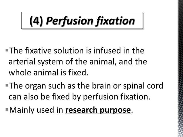 Principles, Methods and Types of Fixatives | PPTX | Biological Sciences ...