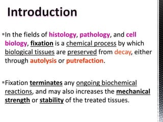Principles, Methods and Types of Fixatives | PPTX