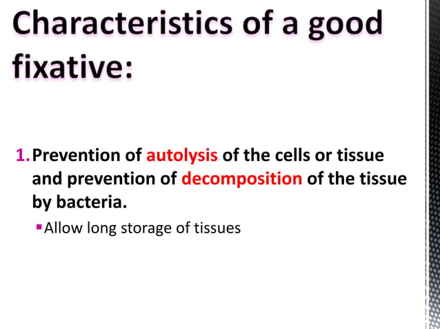 Principles, Methods and Types of Fixatives | PPTX | Biological Sciences | Science