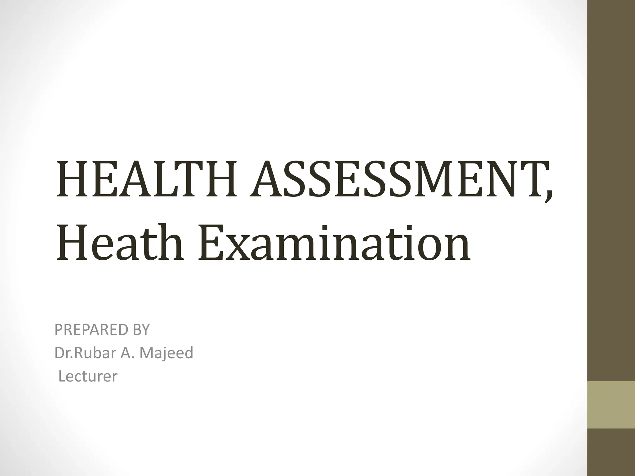 lecture 2 health assessment physical examination.pptx