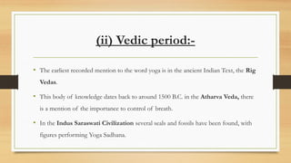 Lecture 2 history and development of yoga.pptx