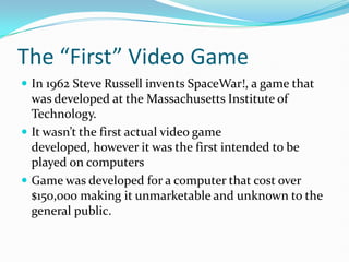 Lecture 2 history of video games (Game Development) | PPT