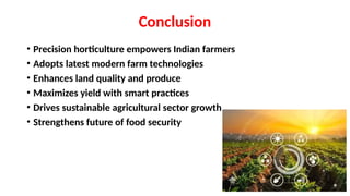 Components and Technologies of Precision Horticulture | PPTX