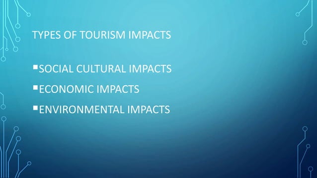 LECTURE 2 IMPACTS OF TOURISM.pptx