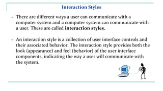 Human computer interaction chapter 2 interaction Styles.pptx