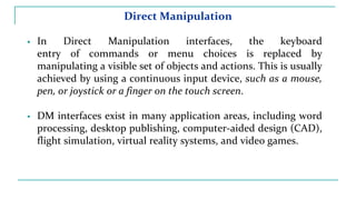 Human computer interaction chapter 2 interaction Styles.pptx