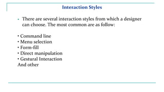Human computer interaction chapter 2 interaction Styles.pptx