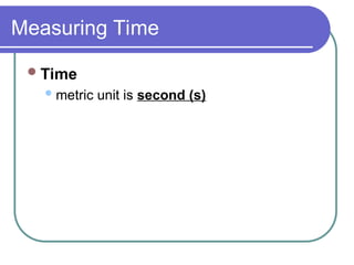 Lecture 2 Introduction to the Metric System.ppt