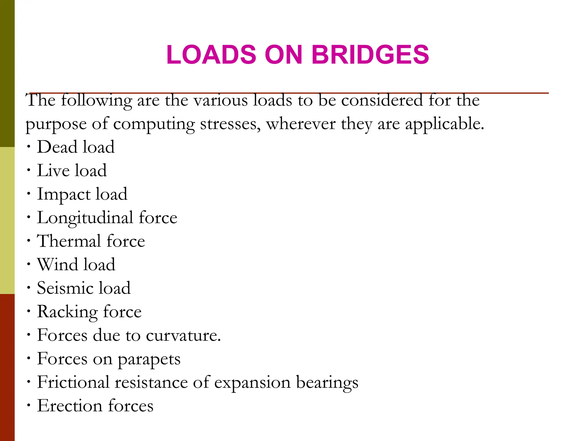 Lecture 2 loads on bridges civil engineering | PPT