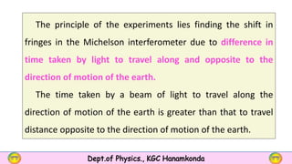 Michelson - Morley Experiment - B.Sc Physics - I Year- Mechanics | PPTX