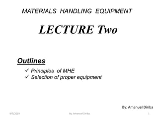 Lecture 2 Material Handling Equipment | PPTX
